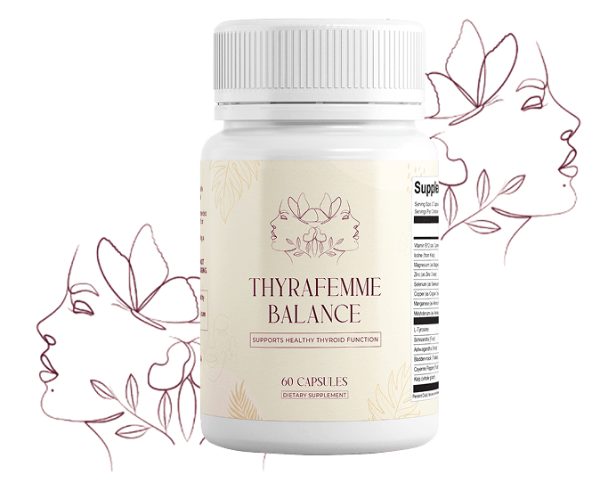 Thyrafemme Balance™ | OFFICIAL WEBSITE | Thyroid Support, Solved.